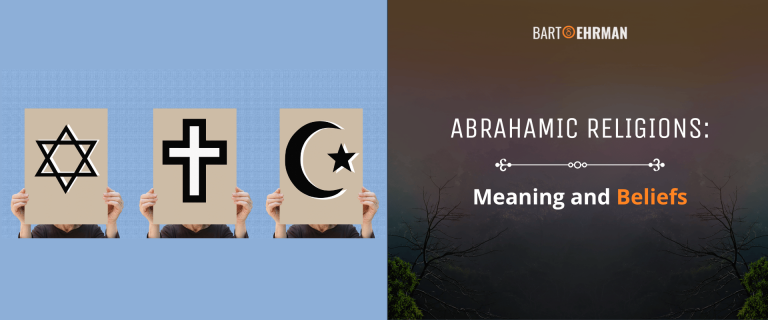Abrahamic Religions: Comparing 3 Major World Religions (CHART)