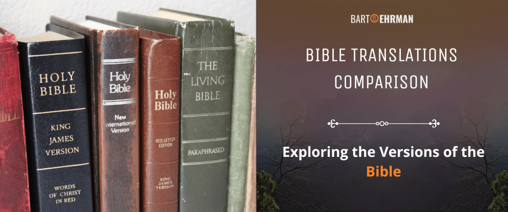 Bible Translations Comparison: Exploring the Versions of the Bible