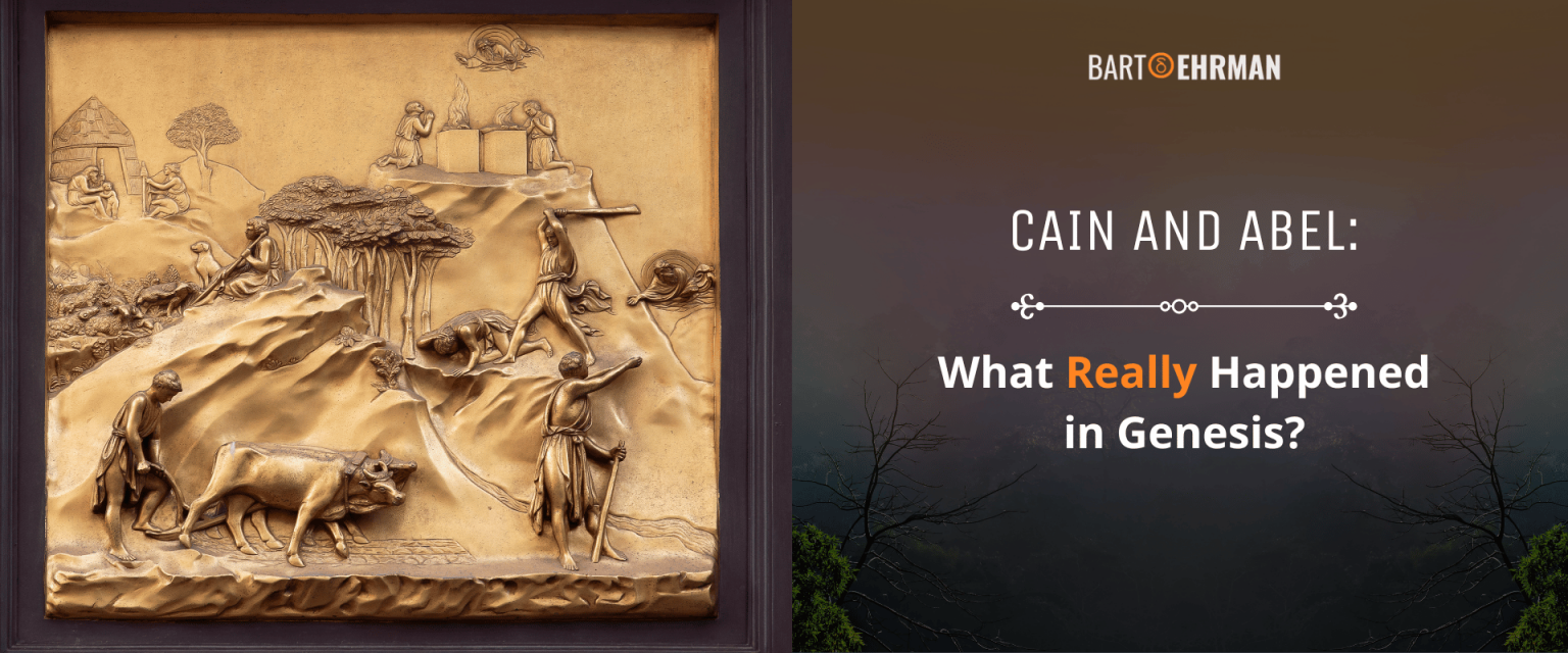 Cain and Abel: What Really Happened in Genesis?
