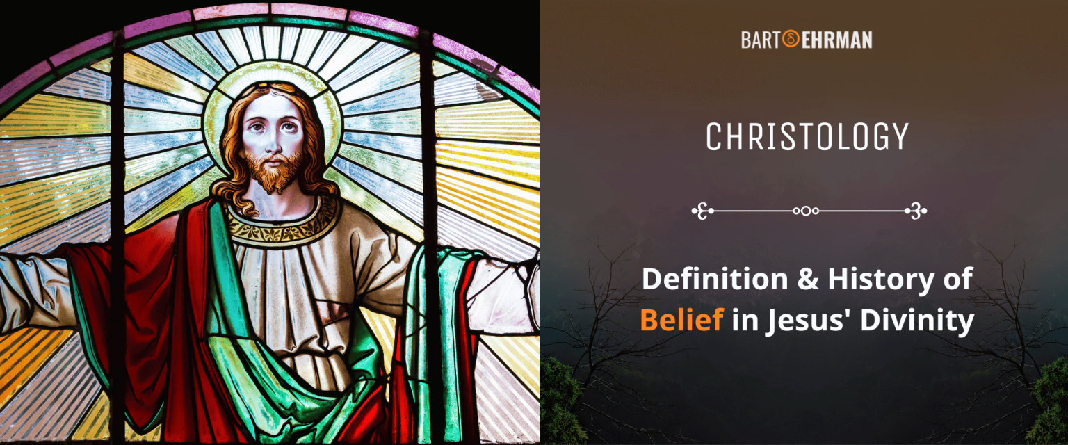 Christology: Definition & History of Belief in Jesus' Divinity