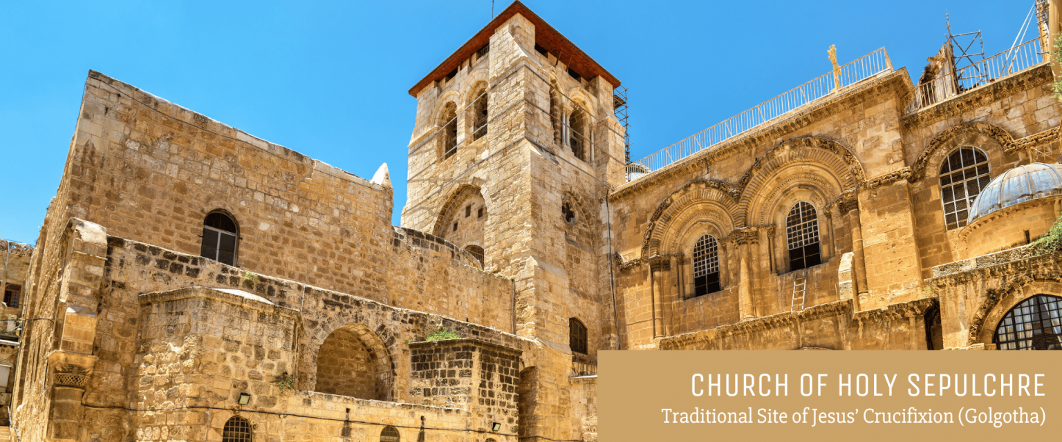 Where was Jesus Crucified? (And Can You Still Visit the Location?)
