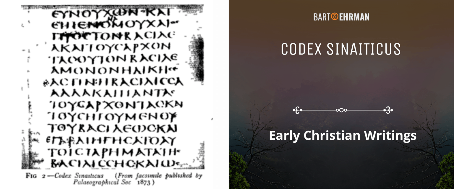 Codex Sinaiticus: Our Earliest Christian Bible Manuscript