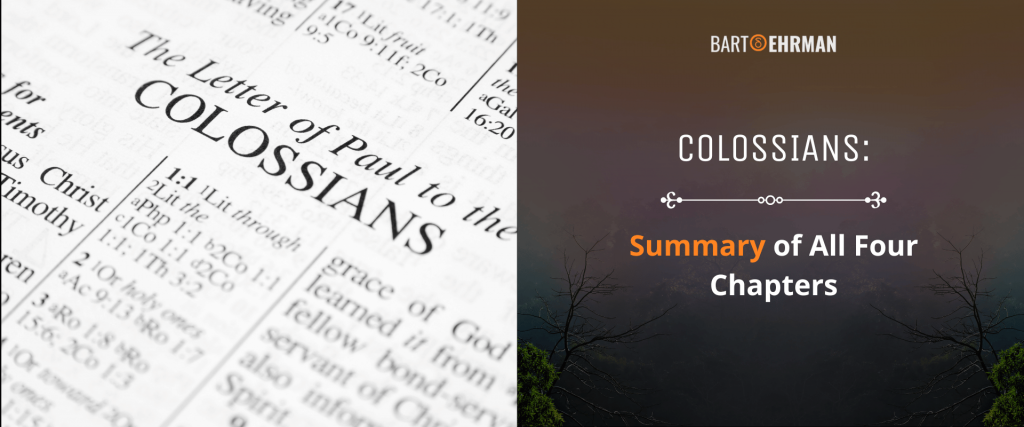 Colossians: Summary of All Four Chapters
