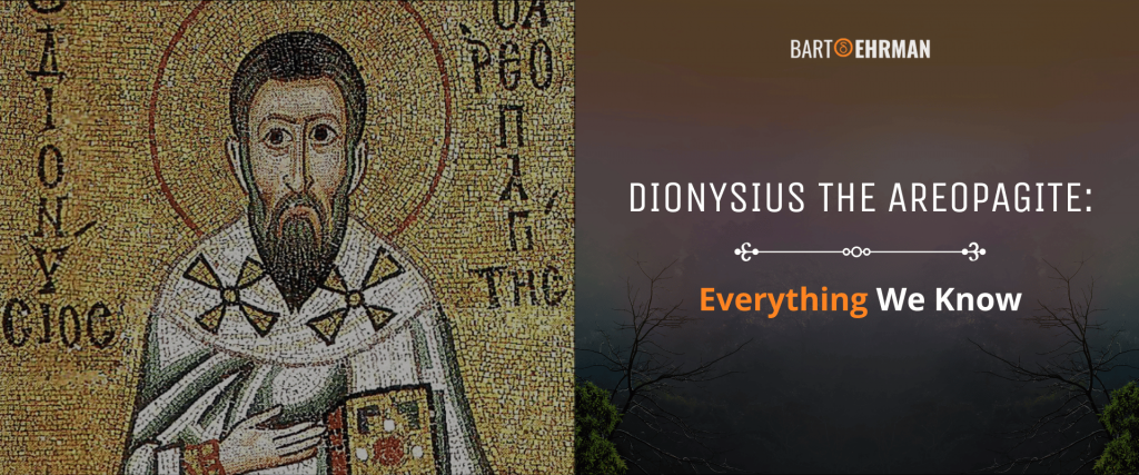 Dionysius the Areopagite: Everything We Know