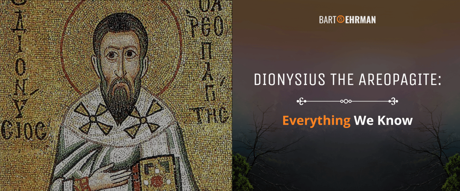 Dionysius the Areopagite: Everything We Know