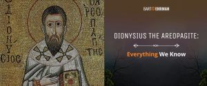Dionysius the Areopagite: Everything We Know