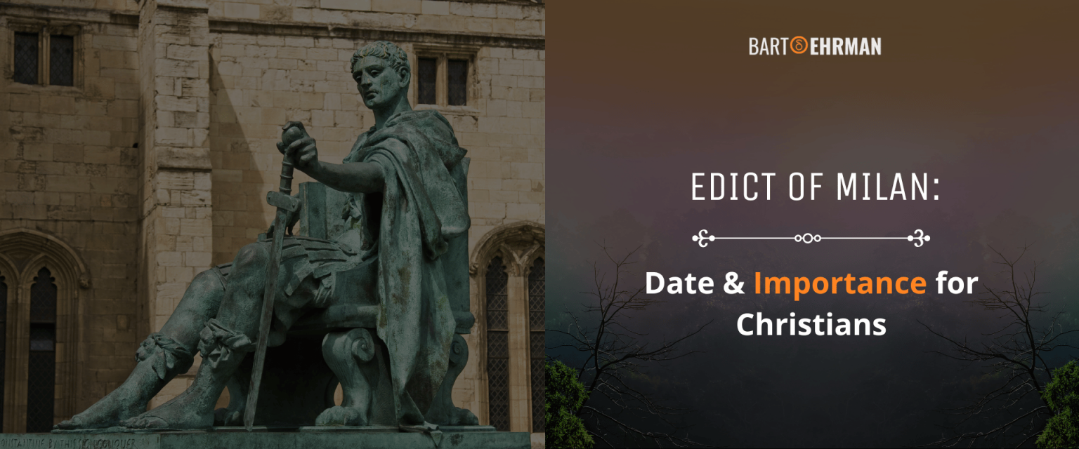 Edict of Milan: Date & Importance for Christians