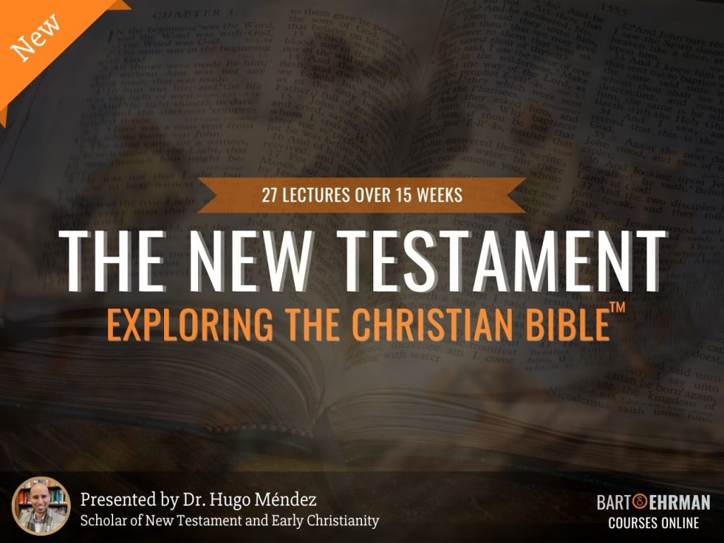The New Testament: Exploring the Christian Bible - Bart Ehrman Courses ...