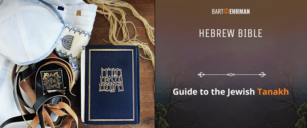 The Hebrew Bible: Guide to the Jewish Tanakh
