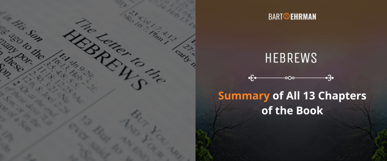Hebrews: Summary of All 13 Chapters of the Book