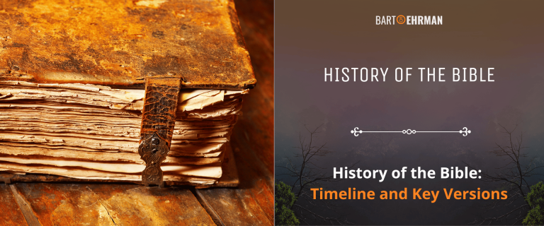 History of the Bible: Timeline and Key Versions