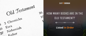 How Many Books are in the Old Testament? (Listed in Order)