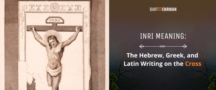 INRI Meaning: The Hebrew, Greek, and Latin Writing on the Cross