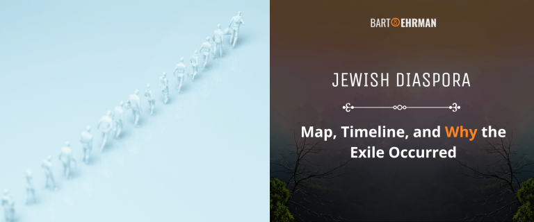 Jewish Diaspora: Map, Timeline, and Why the Exile Occurred