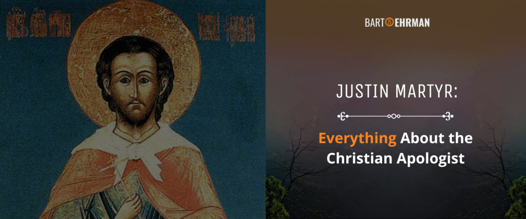 Justin Martyr: Everything About the Christian Apologist