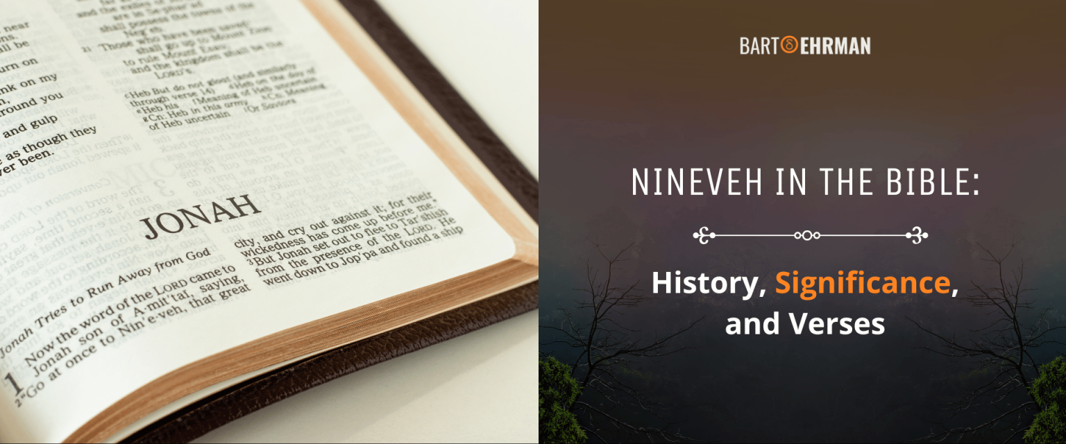 Ninevah in the Bible: History, Significance, and Verses