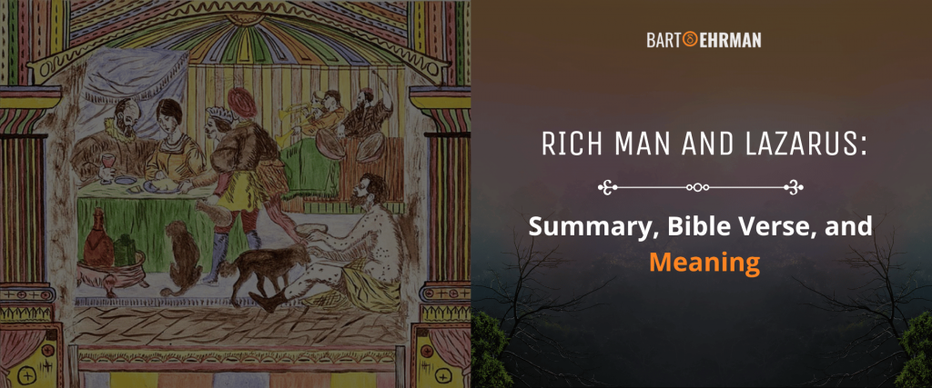 Rich Man and Lazarus: Summary, Bible Verse, and Meaning