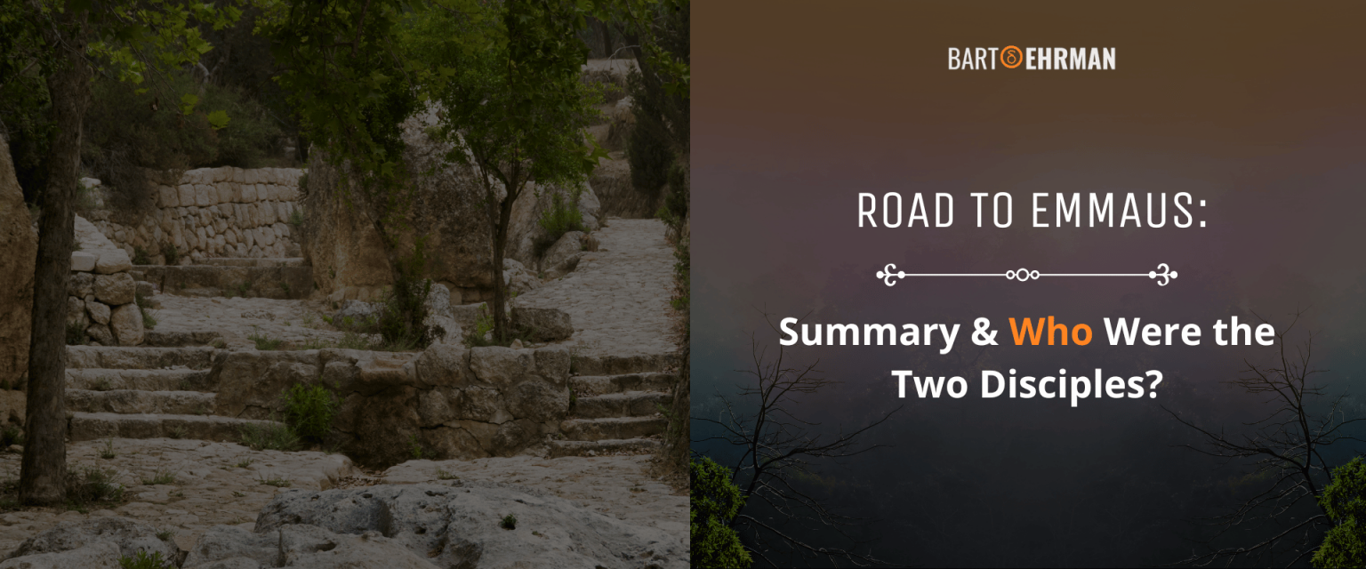 Road to Emmaus: Summary & Who Were the Two Disciples?