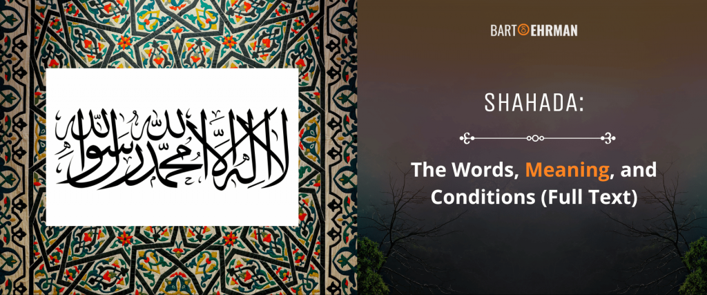 Shahada: The Words, Meaning, and Conditions (Full Text)