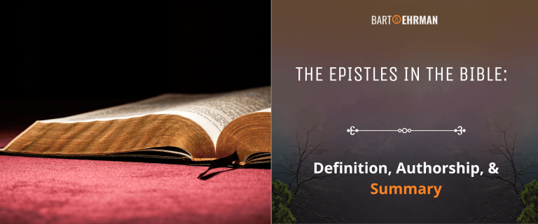 The Epistles in the Bible: Definition, Authorship, & Summary