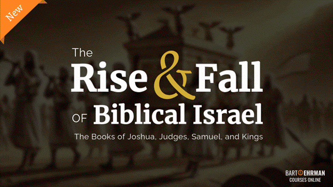 The Rise and Fall of Biblical Israel: The Books of Joshua, Judges ...