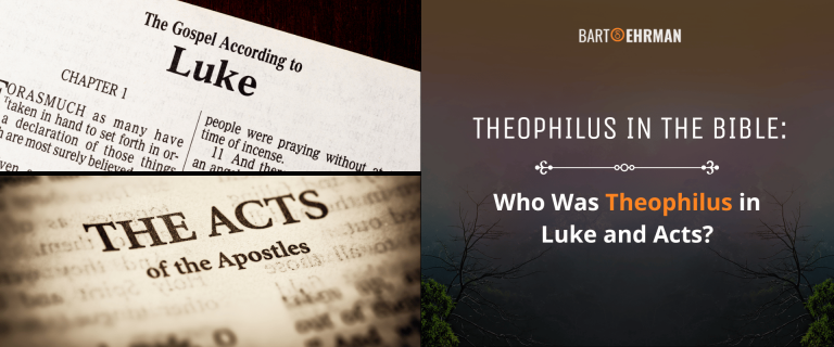 Theophilus In The Bible Who Was Theophilus In Luke And Acts
