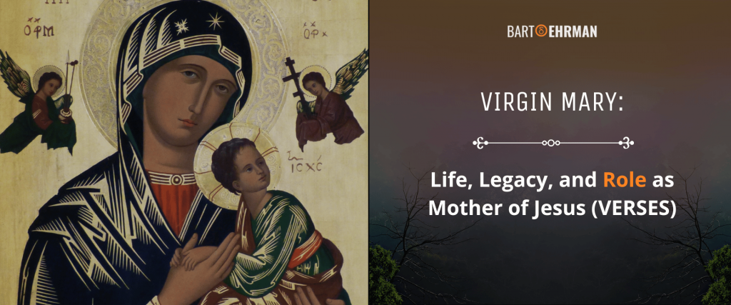 Virgin Mary: Life, Legacy, and Role as Mother of Jesus (VERSES)