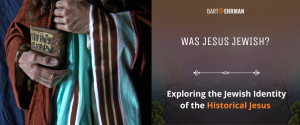 Was Jesus Jewish? Examining His Religion and Heritage