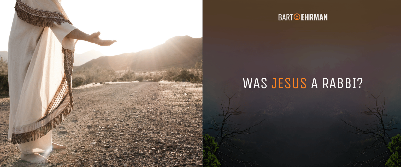 Was Jesus a Rabbi?
