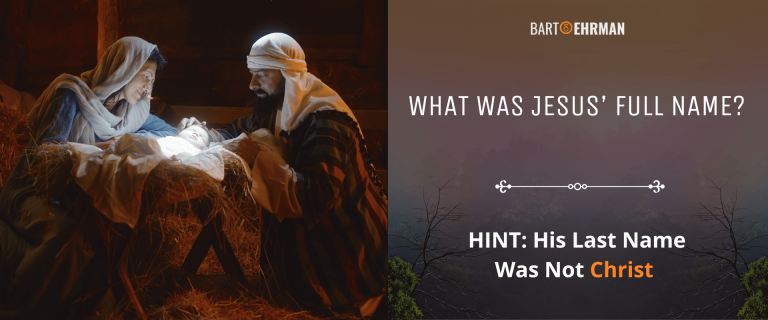 What Was Jesus' Full Name? (His Last Name Was Not Christ)