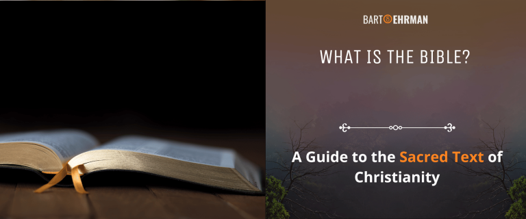 What is the Bible? A Guide to the Sacred Text of Christianity