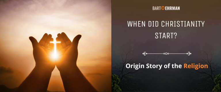 When Did Christianity Start? Origin Story of the Religion