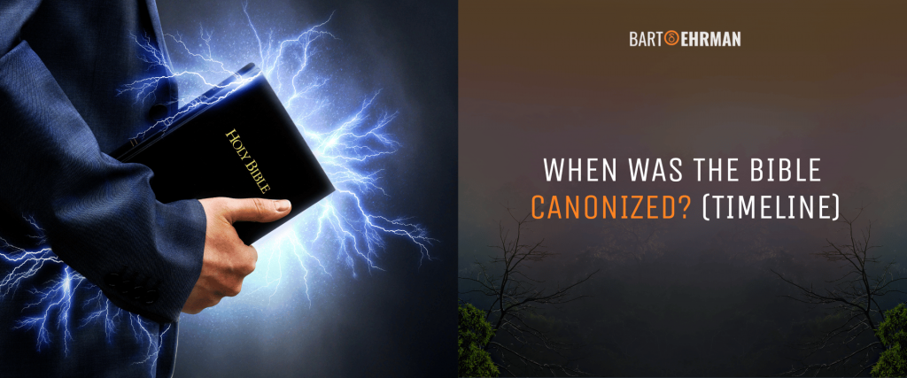 When Was the Bible Canonized? (TIMELINE)