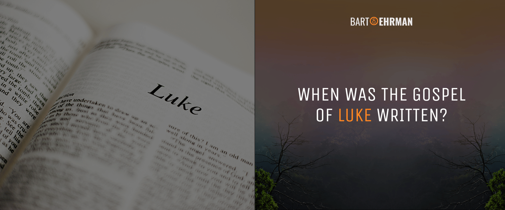 When Was the Gospel of Luke Written?