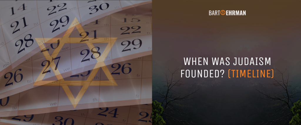When Was Judaism Founded? (TIMELINE)