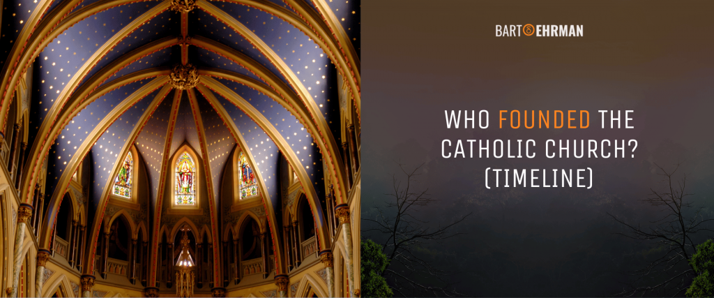 Who Founded the Catholic Church? (TIMELINE)