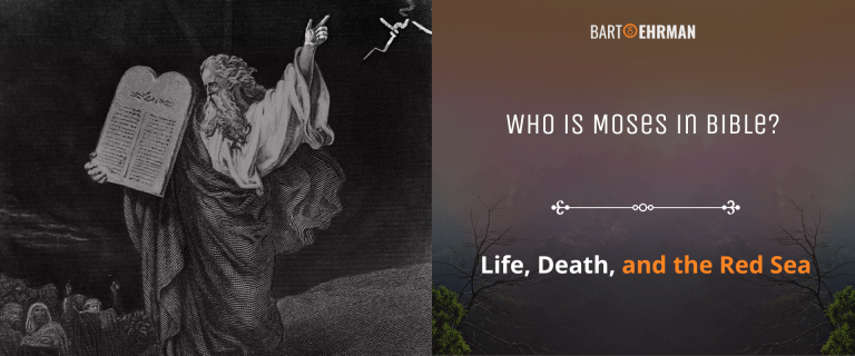 Who is Moses in Bible? The Red Sea, His Life & Death