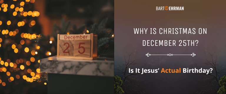 Why is Christmas on December 25th? (Jesus’ ACTUAL Birthday)