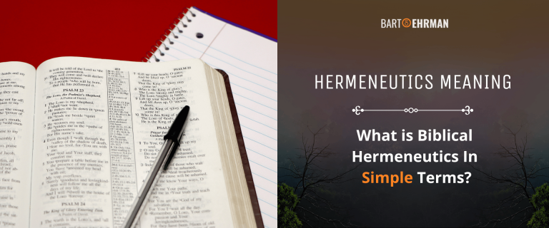 Hermeneutics Meaning: What is Biblical Hermeneutics In Simple Terms?