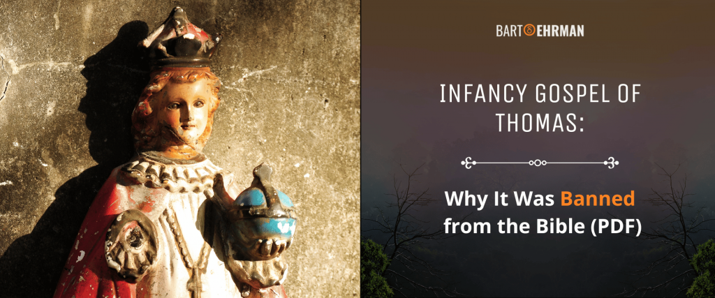 Infancy Gospel of Thomas: Why It Was Banned from the Bible (PDF)