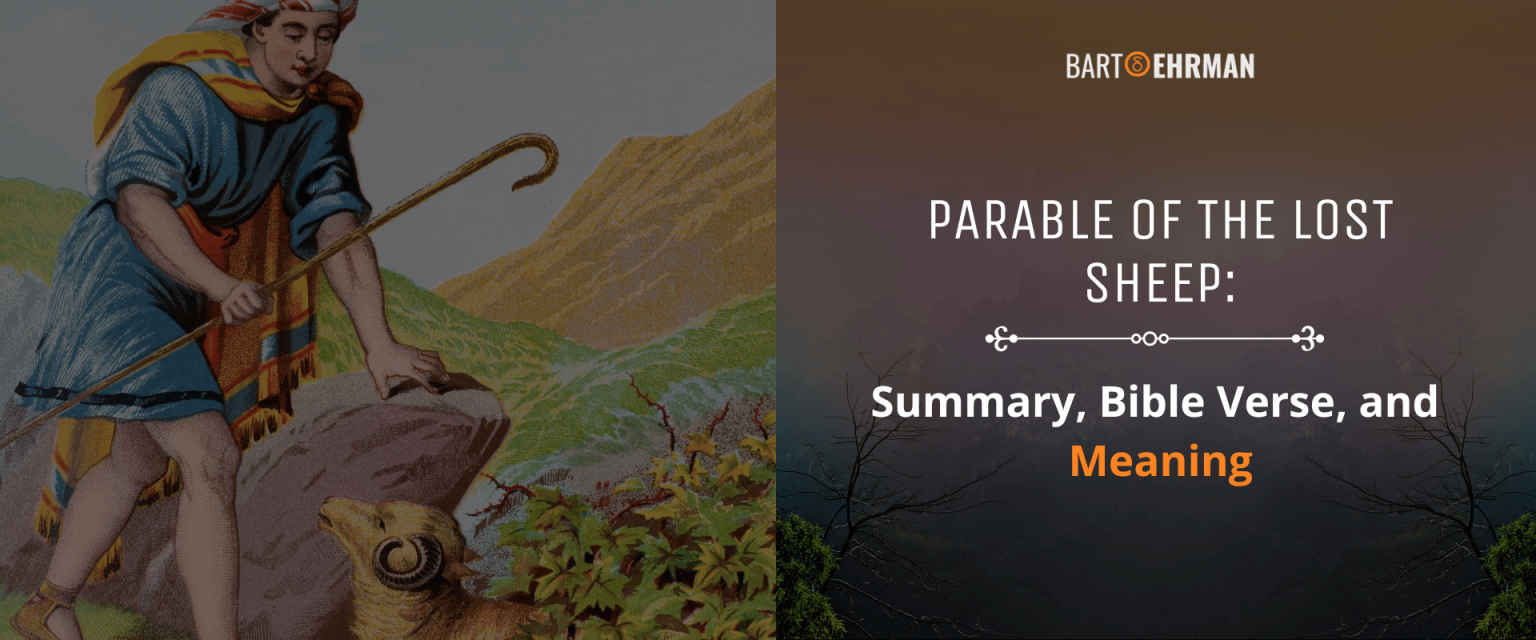 Parable of the Lost Sheep: Summary, Bible Verse, & Meaning