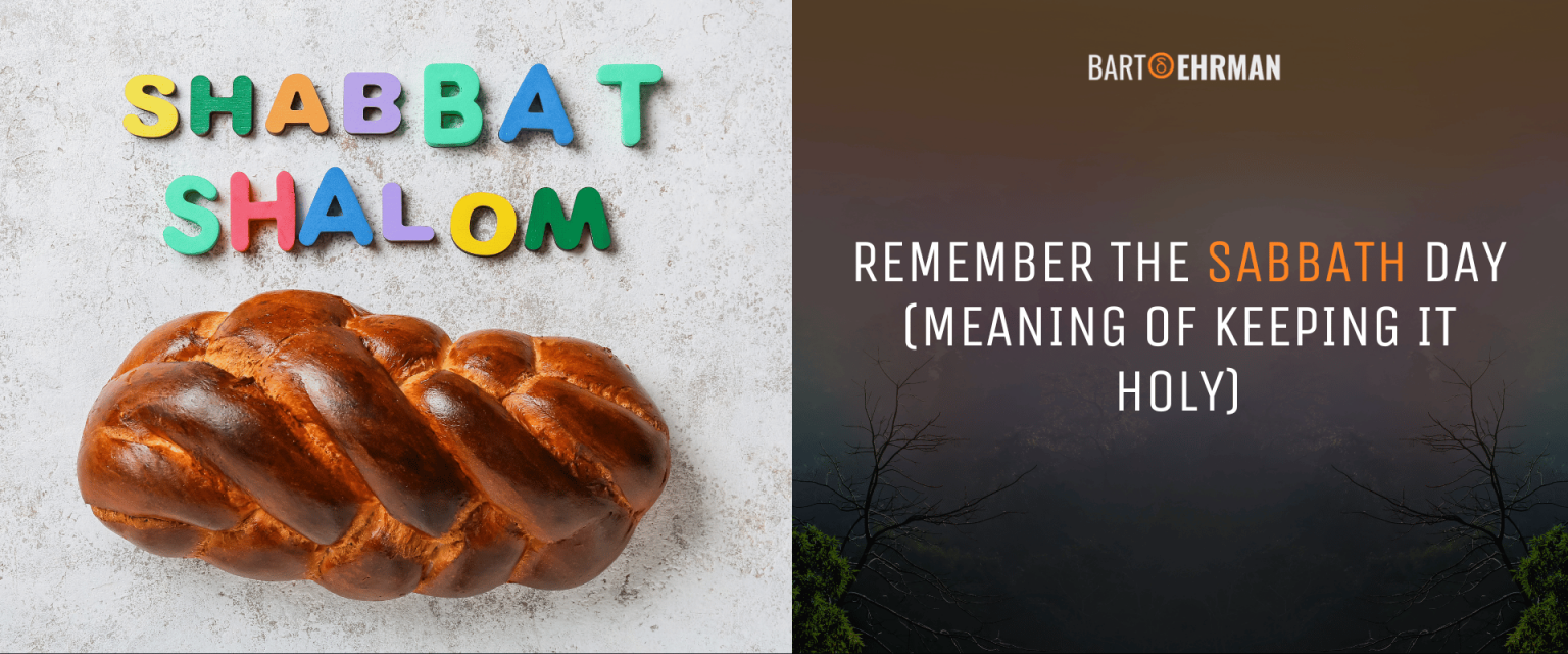 Remember the Sabbath Day (Meaning of Keeping it Holy)