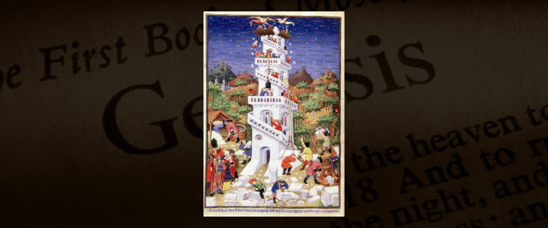 Tower of Babel: Story Summary, Bible Verse, & Meaning